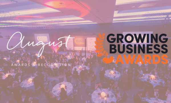 Growing Business Awards Partner in 2023! - August Recognition Business ...